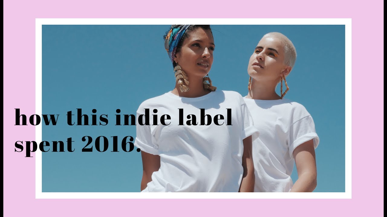 HOW THIS INDIE RECORD LABEL SPENT 2016 - YouTube