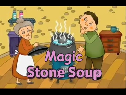 Magic Stone Soup - YouTube