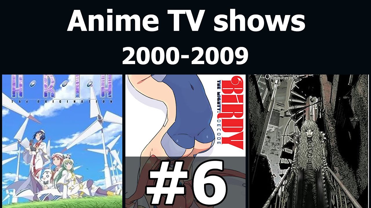 Anime TV shows from the 2000s - part 6 - YouTube
