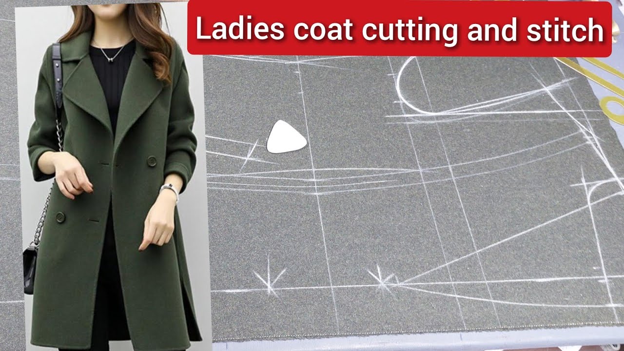 Ladies coat cutting | Ladies coat cutting and stitching | how to ...