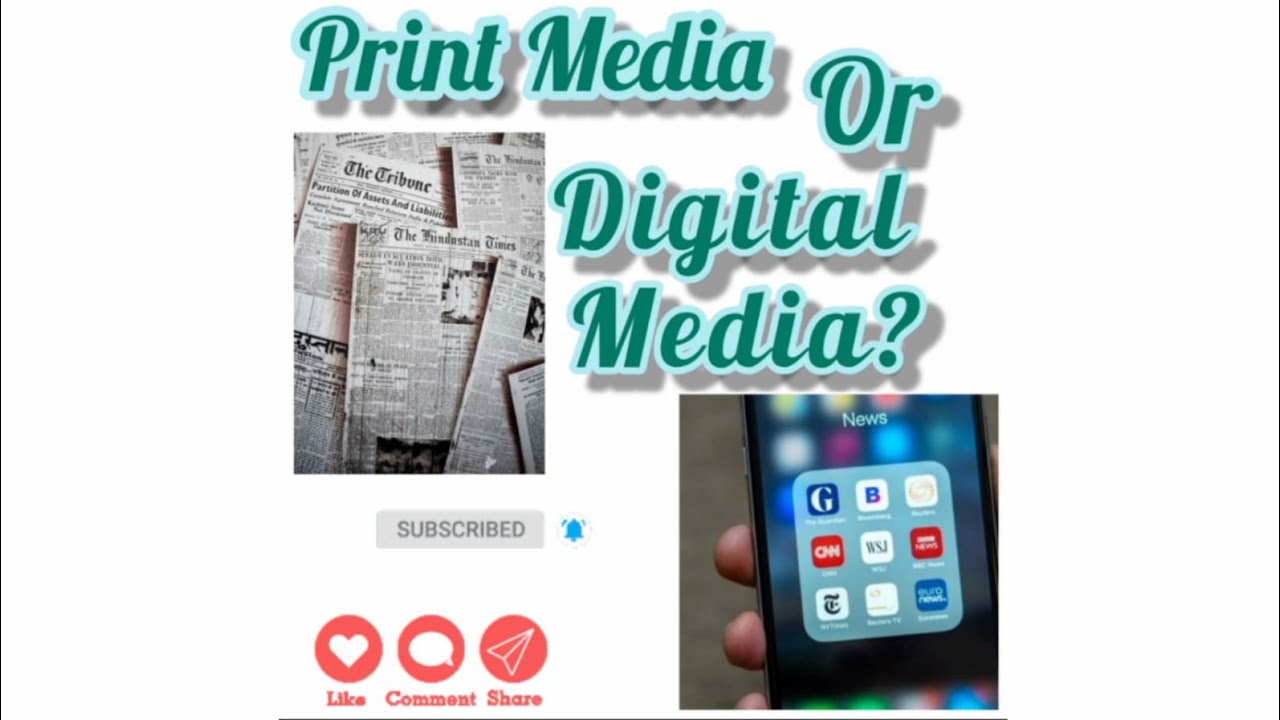 Importance of Newspapers | Print Media and Digital Media, a comparison ...