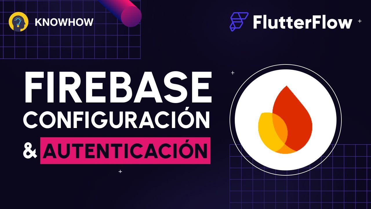 Cómo Configurar Firebase y Autenticación en FlutterFlow | Guía de Desarrollo Sin Código - YouTube