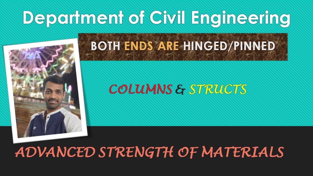 Both ends of the columns are hinged or Pinned - YouTube