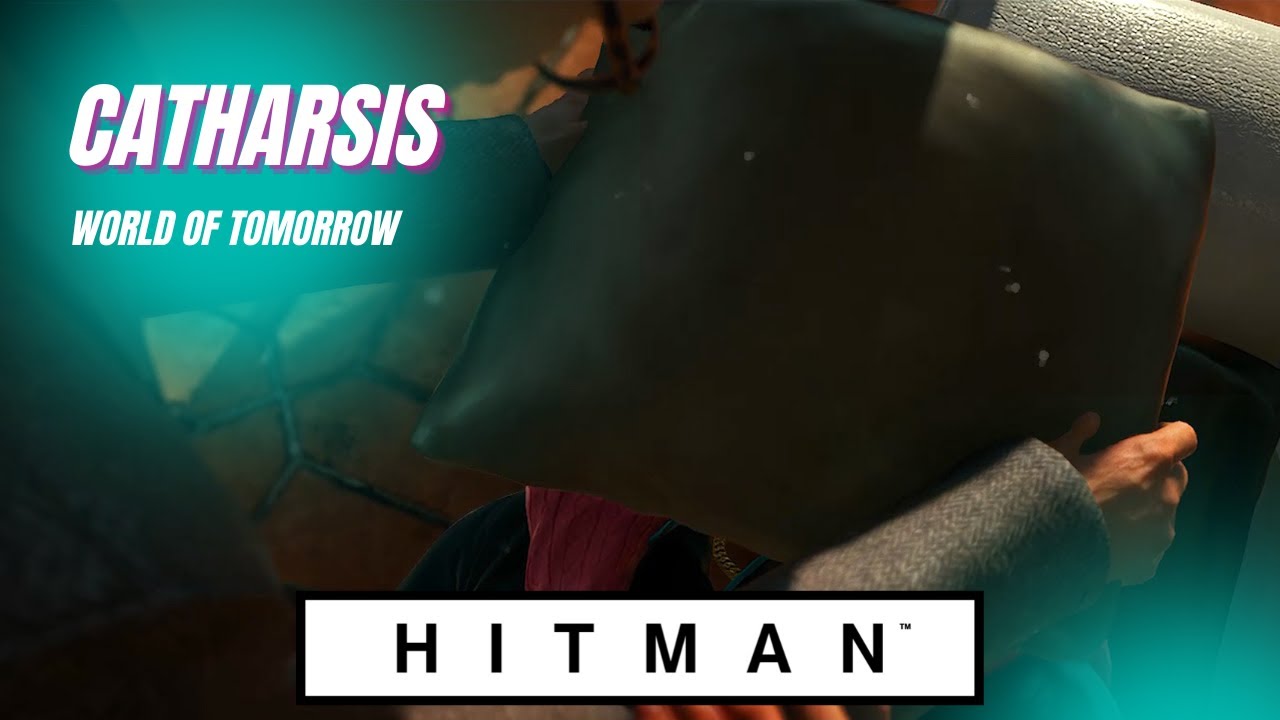 HITMAN | Mission Story: Catharsis | World Of Tomorrow - YouTube