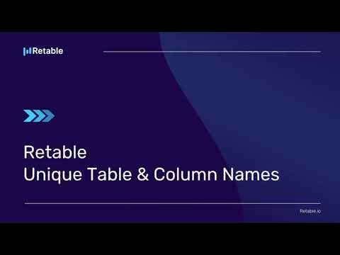 Retable | Unique Table & Column Names - YouTube