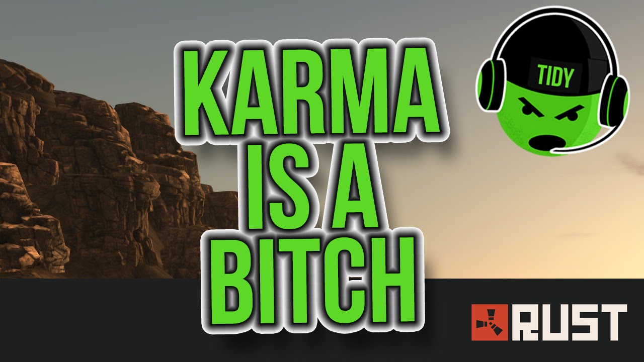 RUST KARMA IS A BITCH - Livestream highlight! #playrust - YouTube