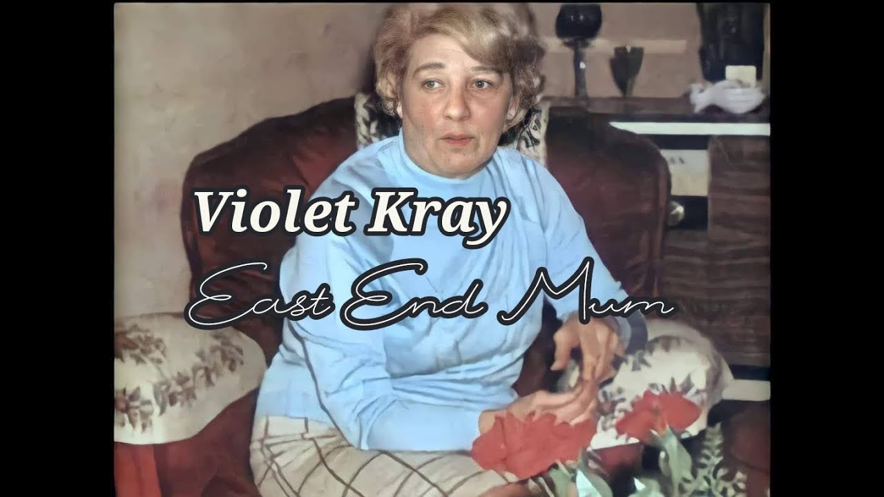 Violet Kray - East End Mum - YouTube