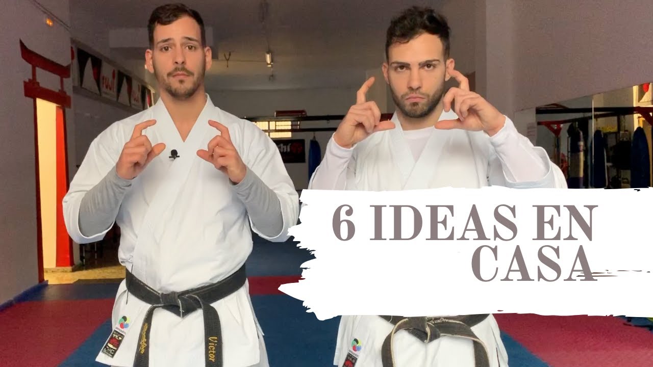 6 IDEAS DE KARATE EN CASA - YouTube