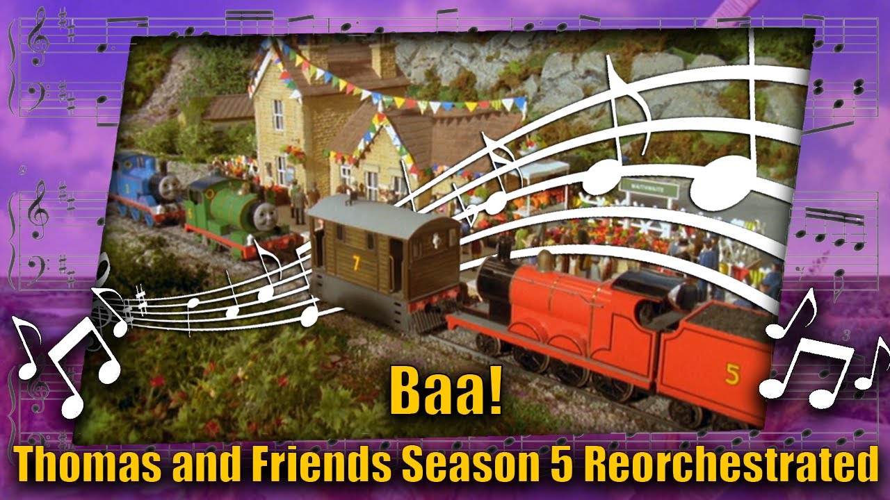 Baa!: Thomas and Friends Season 5 Reorchestrated (Free to Use) - YouTube