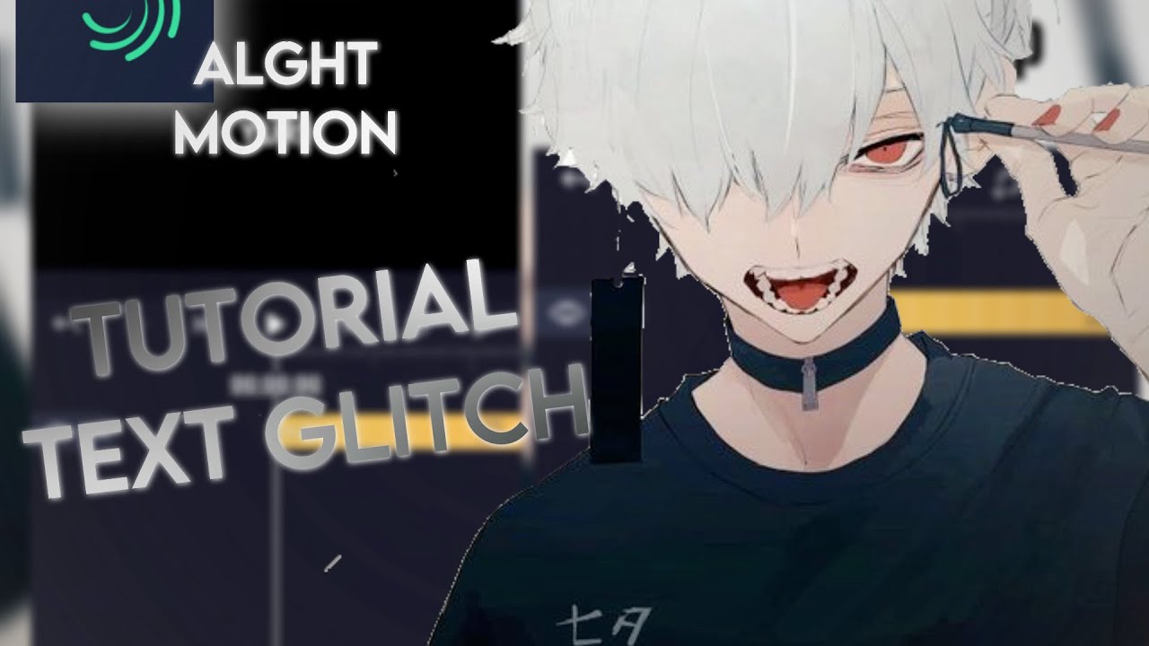 ALIGHT MOTION- TUTORIAL TEXT GLITCH - YouTube