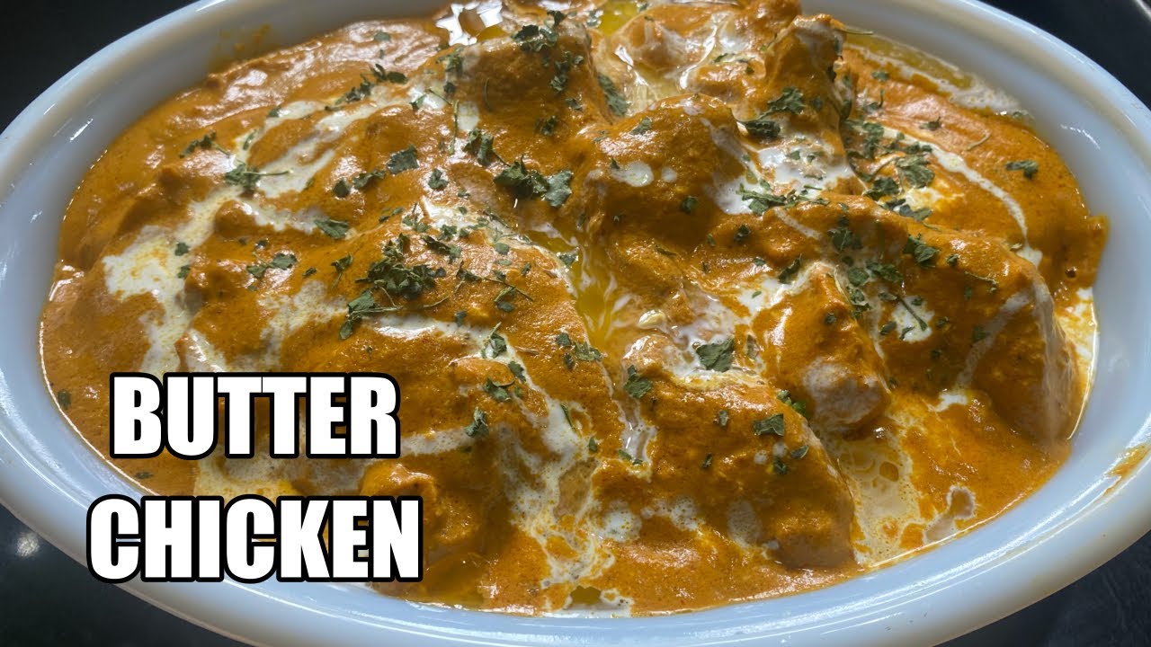 Butter Chicken Recipe | How to Make Butter Chicken at Home | Easy Way ...