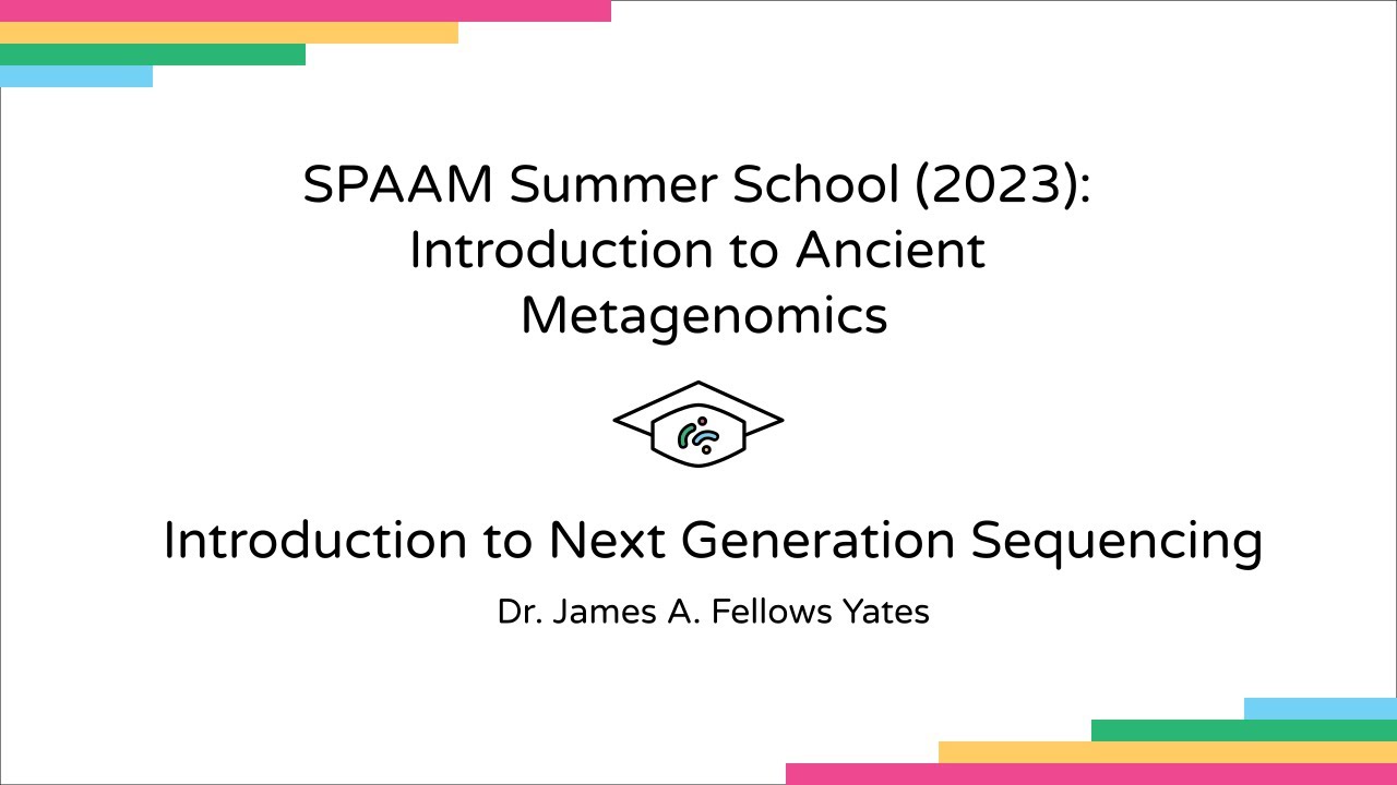 Introduction to Next Generation Sequencing - SPAAM Summer School (2023 ...
