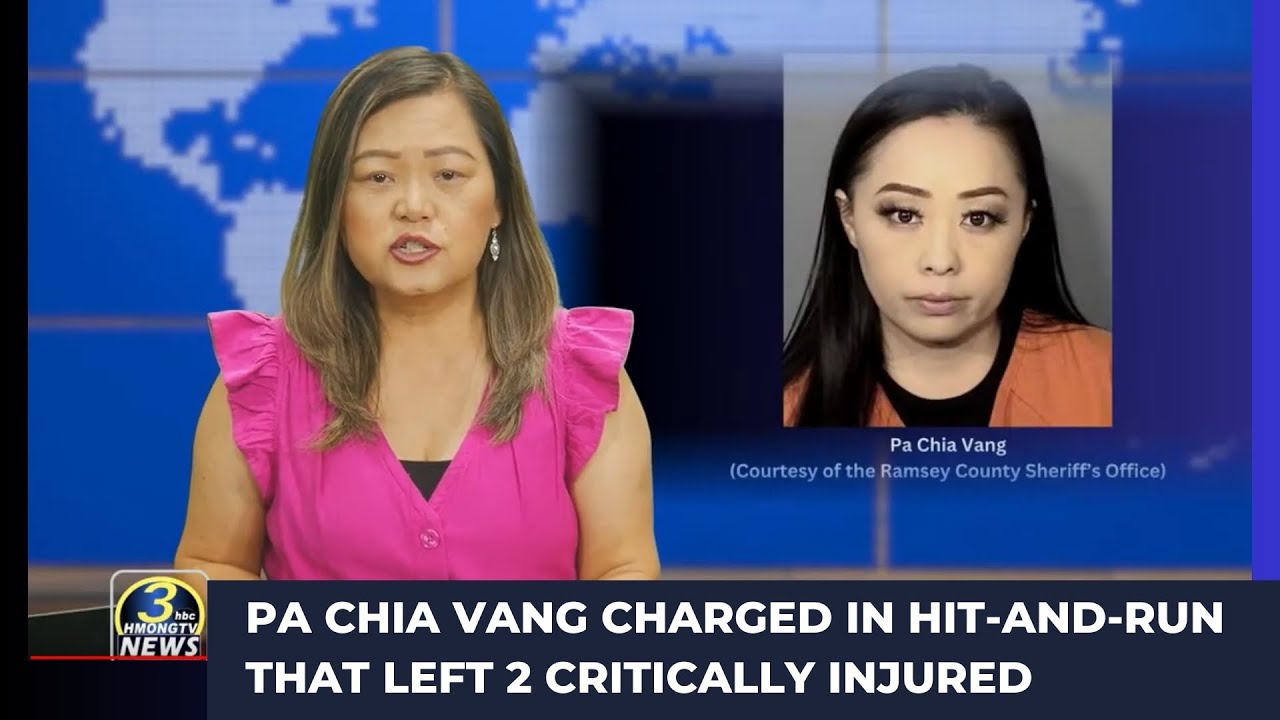 3HMONGTV Newsbrief | August 9, 2024. Pa Chia Vang charged in hit-and ...