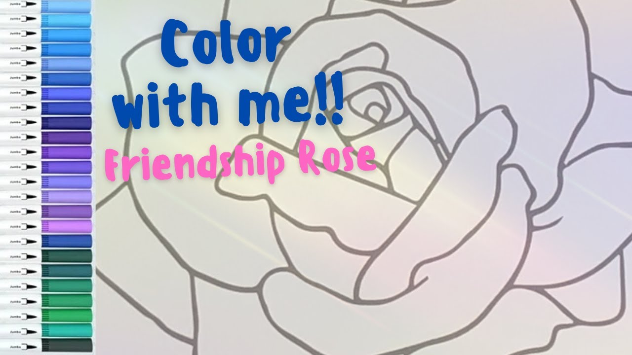 Color with me!! | Friendship Rose - YouTube
