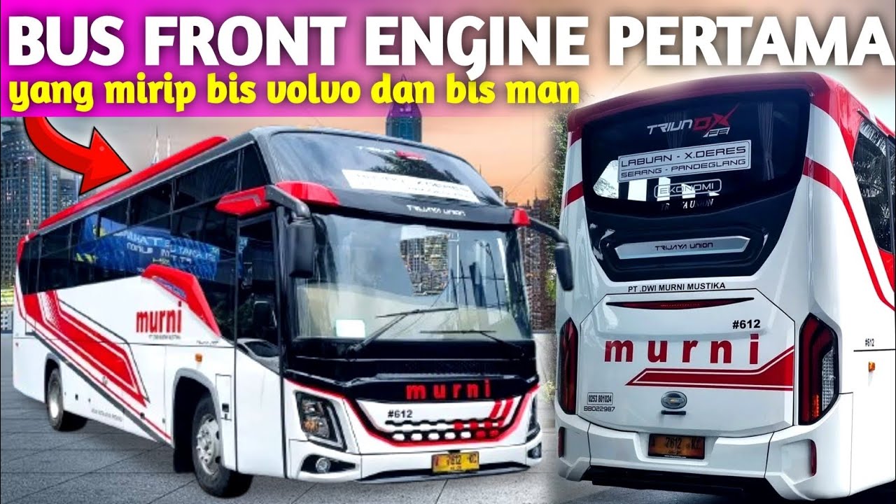 bus terbaru bus front engine PERTAMA YANG MIRIP BIS VOLVO DAN BIS MAN ...