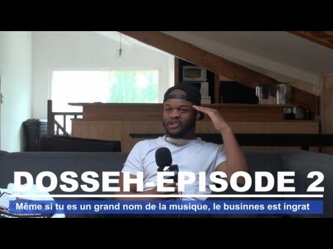 Dosseh - Même si tu es un grand nom de la musique le business est ...