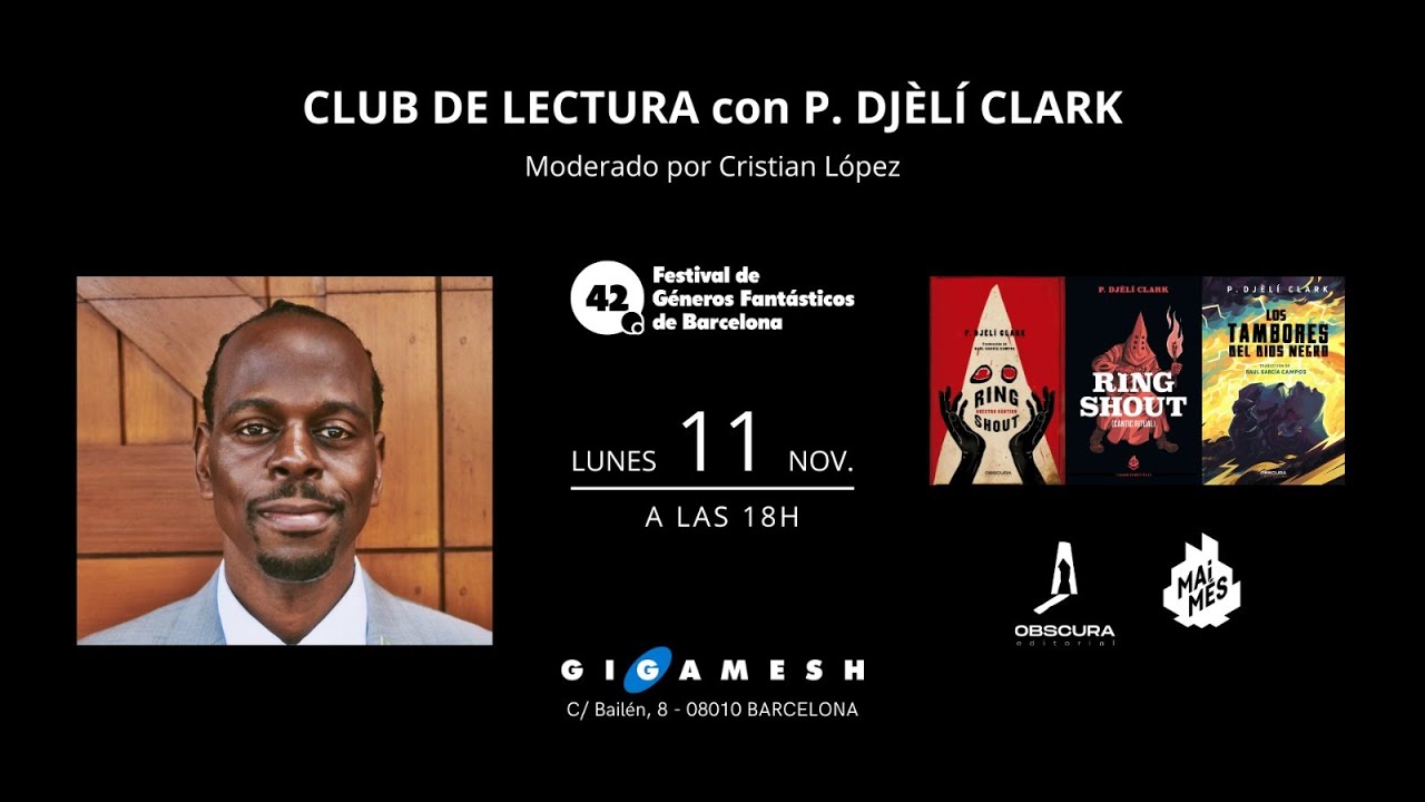 Club de lectura con P. Djèlí Clark (+42) - YouTube