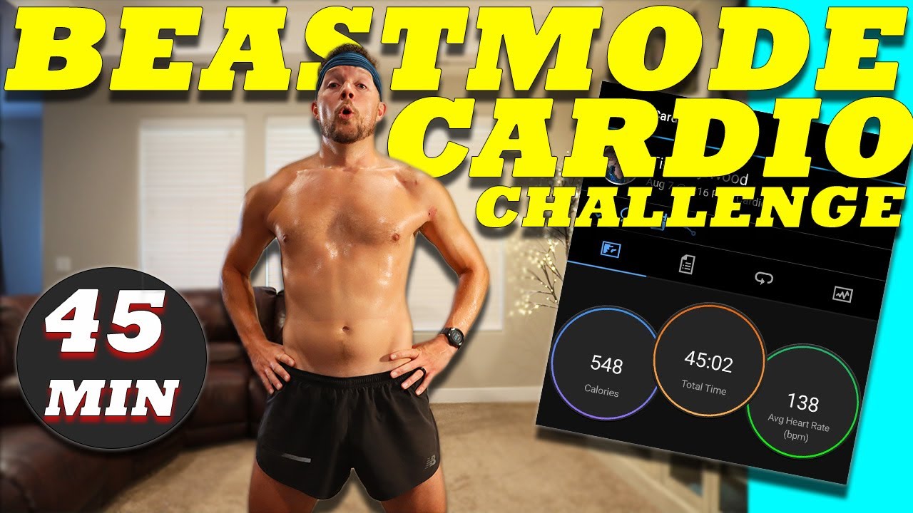 45 Minute Hot & Sweaty BEASTMODE CARDIO | Burned 548 Calories | All ...