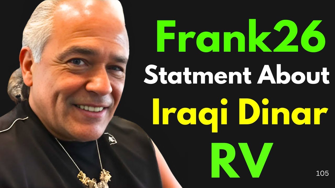 iraqi dinar 🌟 Frank26 Statement About Iraqi Dinar RV 🌟 Latest RV Update ...
