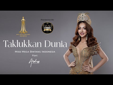 Miss Mega Bintang Indonesia Feat Andina - Taklukkan Dunia (Official Lyric Video)