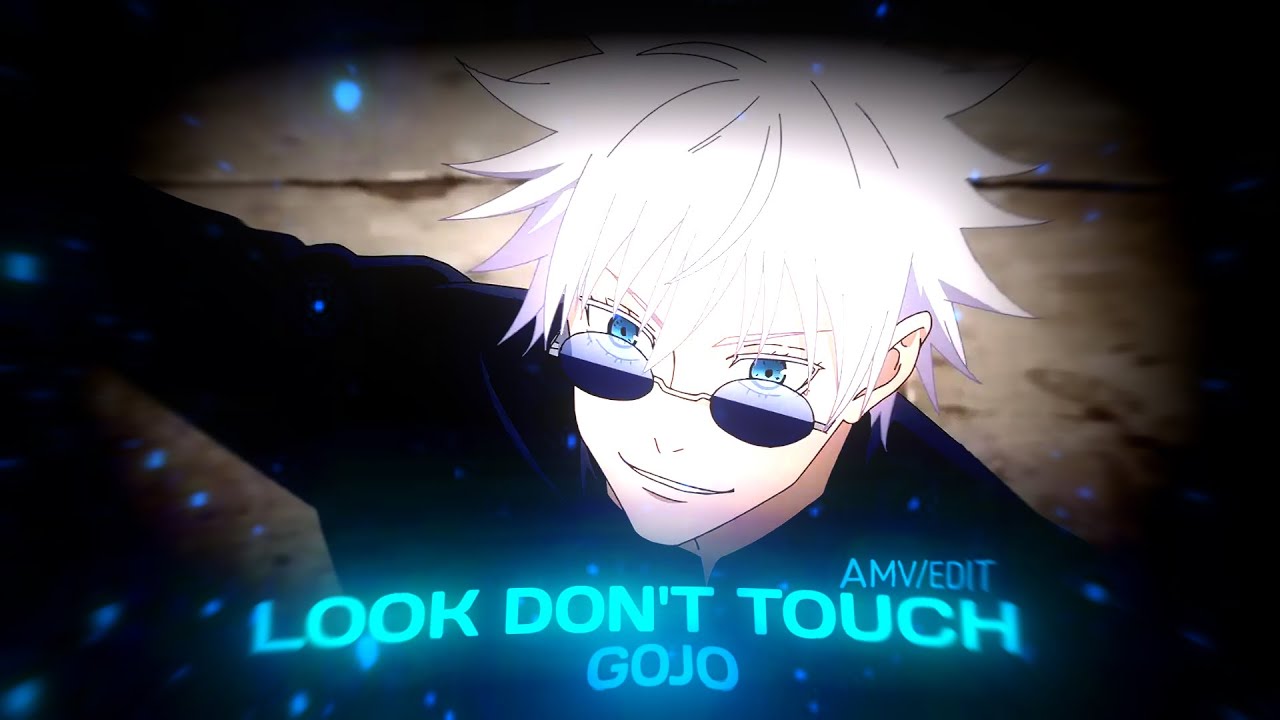 Look Don’t Touch - Gojo [AMV/Edit] - YouTube