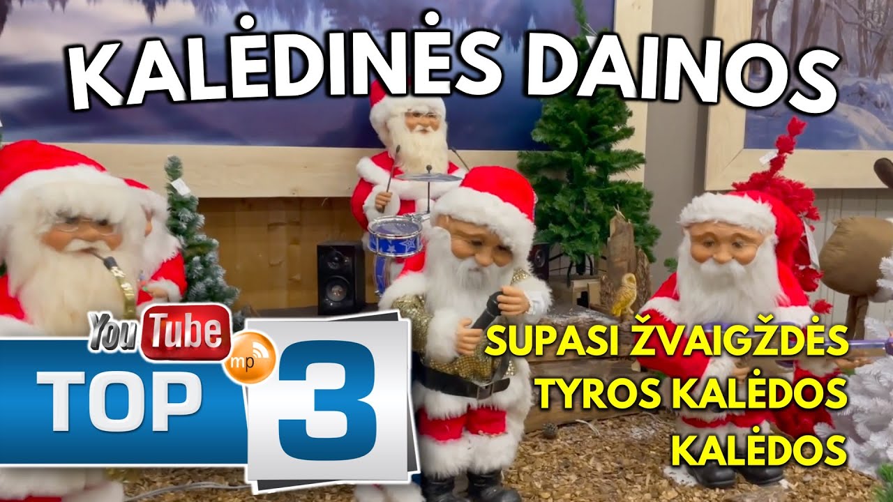 Kalėdinės Dainos TOP-3: Supasi Žvaigždės • Tyros Kalėdos • Kalėdos ...