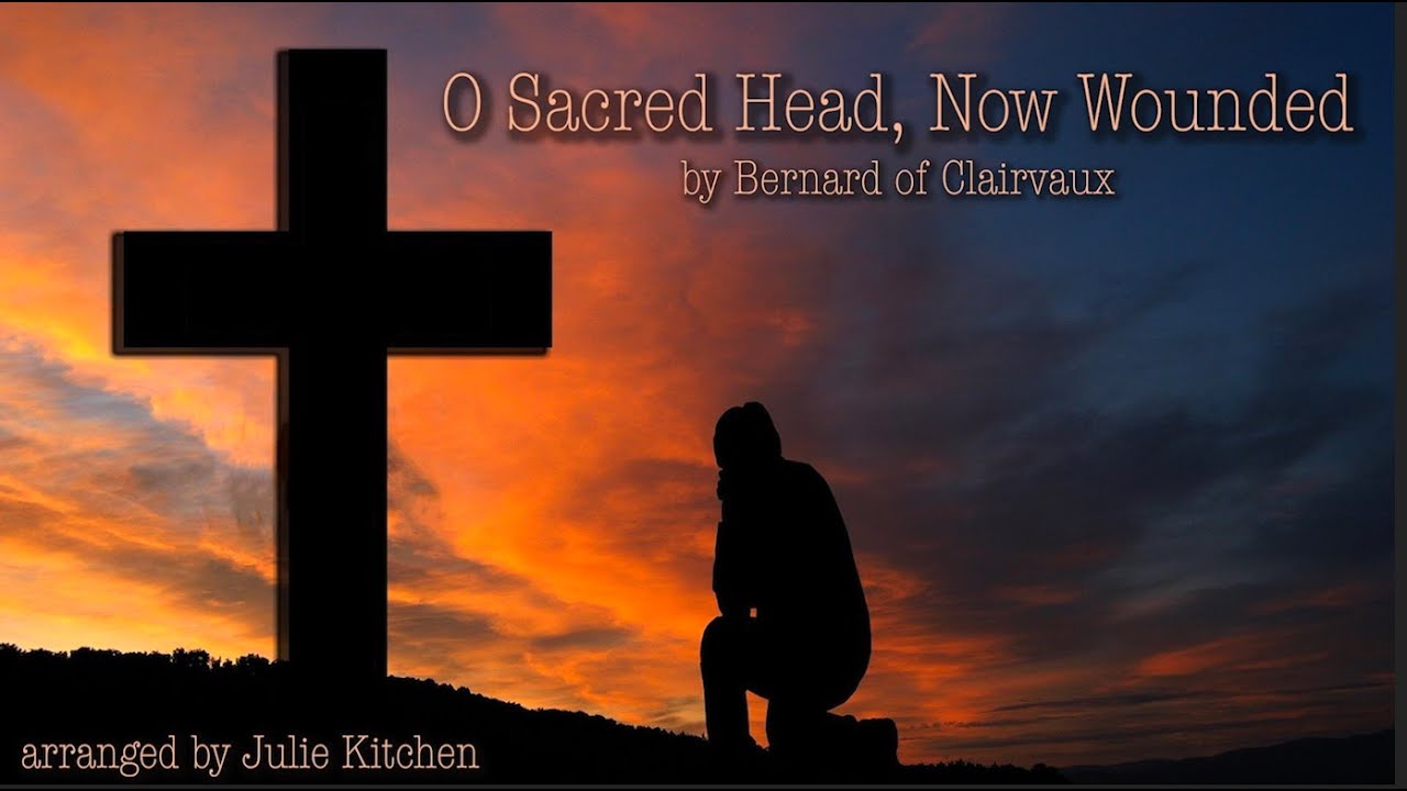 O Sacred Head, Now Wounded - Instrumental Hymn with Lyrics - YouTube