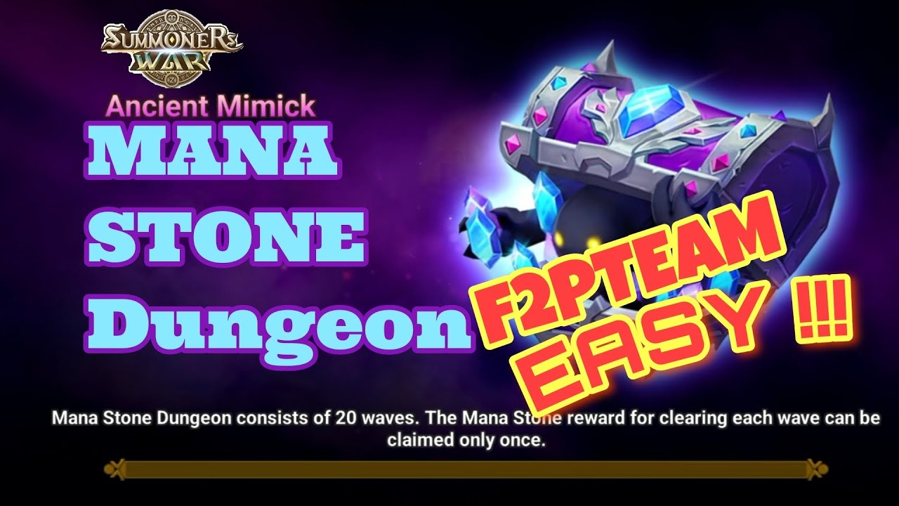 Mana Stone Dungeon, F2PTEAM EASY !!! [Summoners War Reloaded] - YouTube