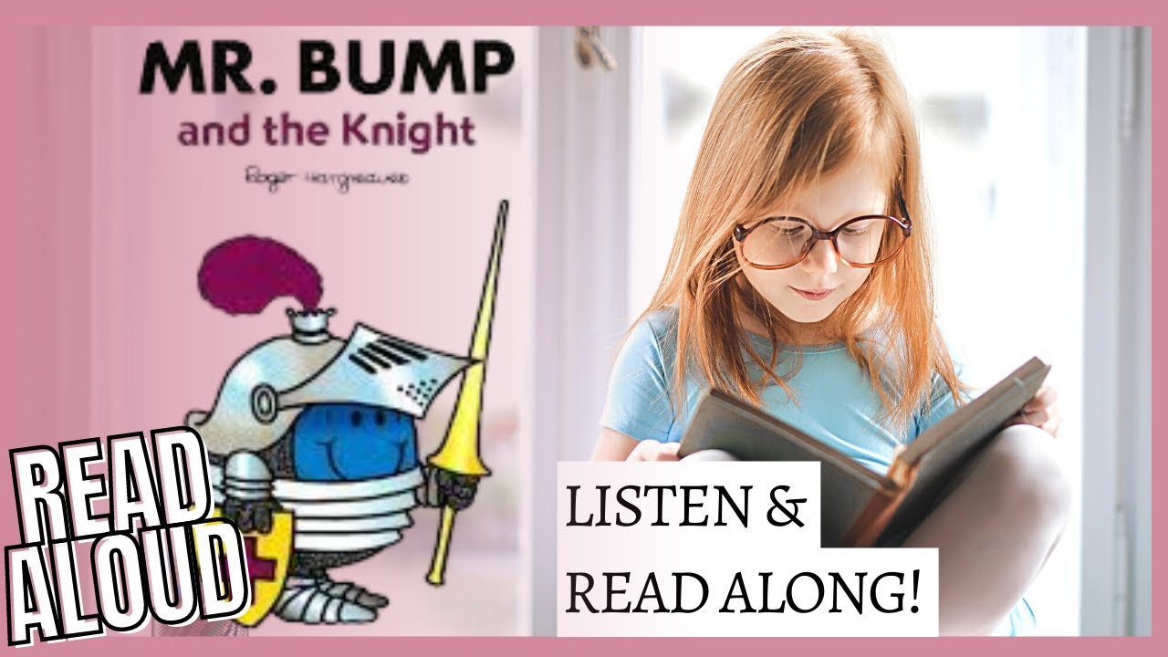 Mr Bump and the Knight by Roger Hargreaves | Read aloud with Story Time ...