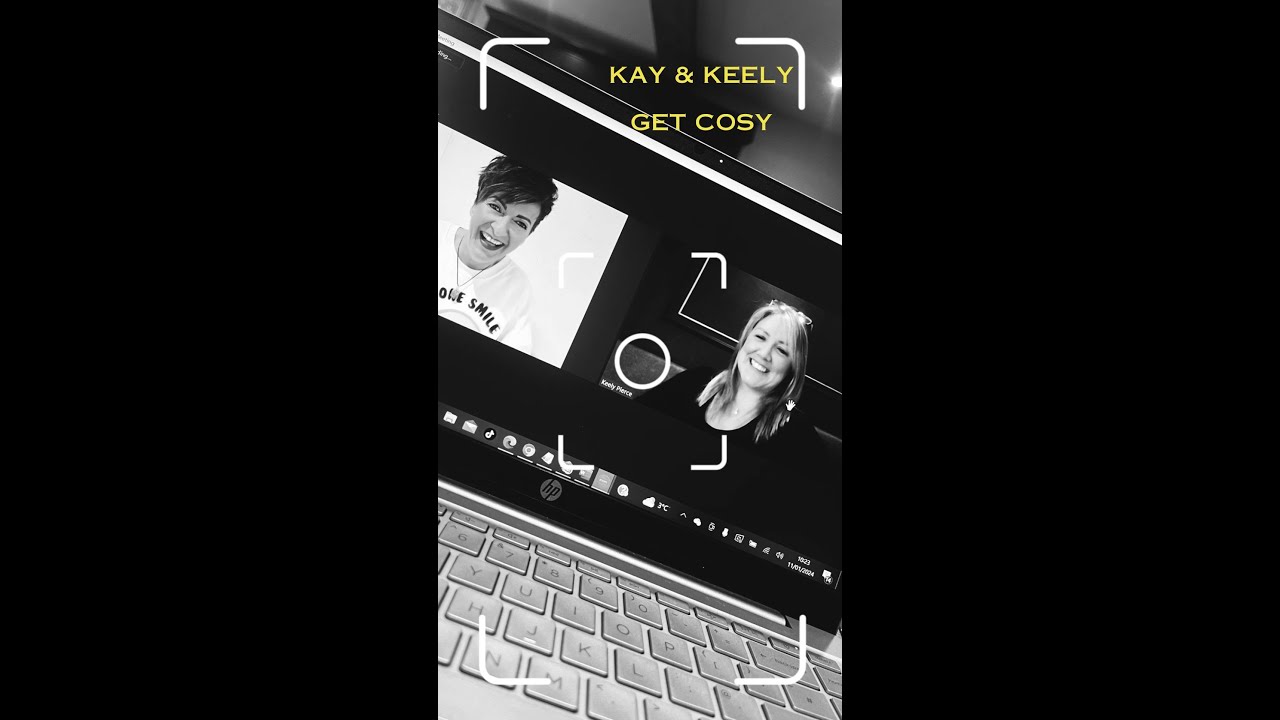 Kay & Keely get cosy - YouTube