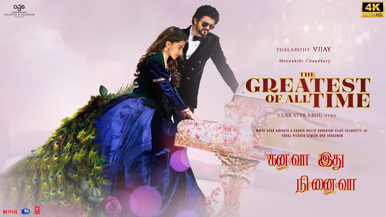 Kanava Ithu Ninaiva - The GOAT Third Single | Thalapathy Vijay ...