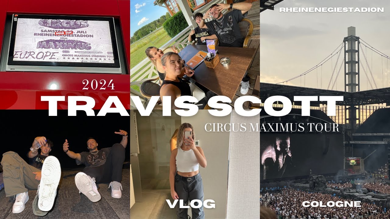 Cologne VLOG: Travis Scott Utopia Circus Maximus Stadium Tour Europe ...