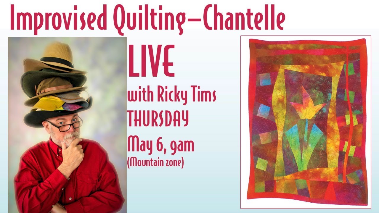 LIVE - Improvised Quilting with Ricky Tims - YouTube