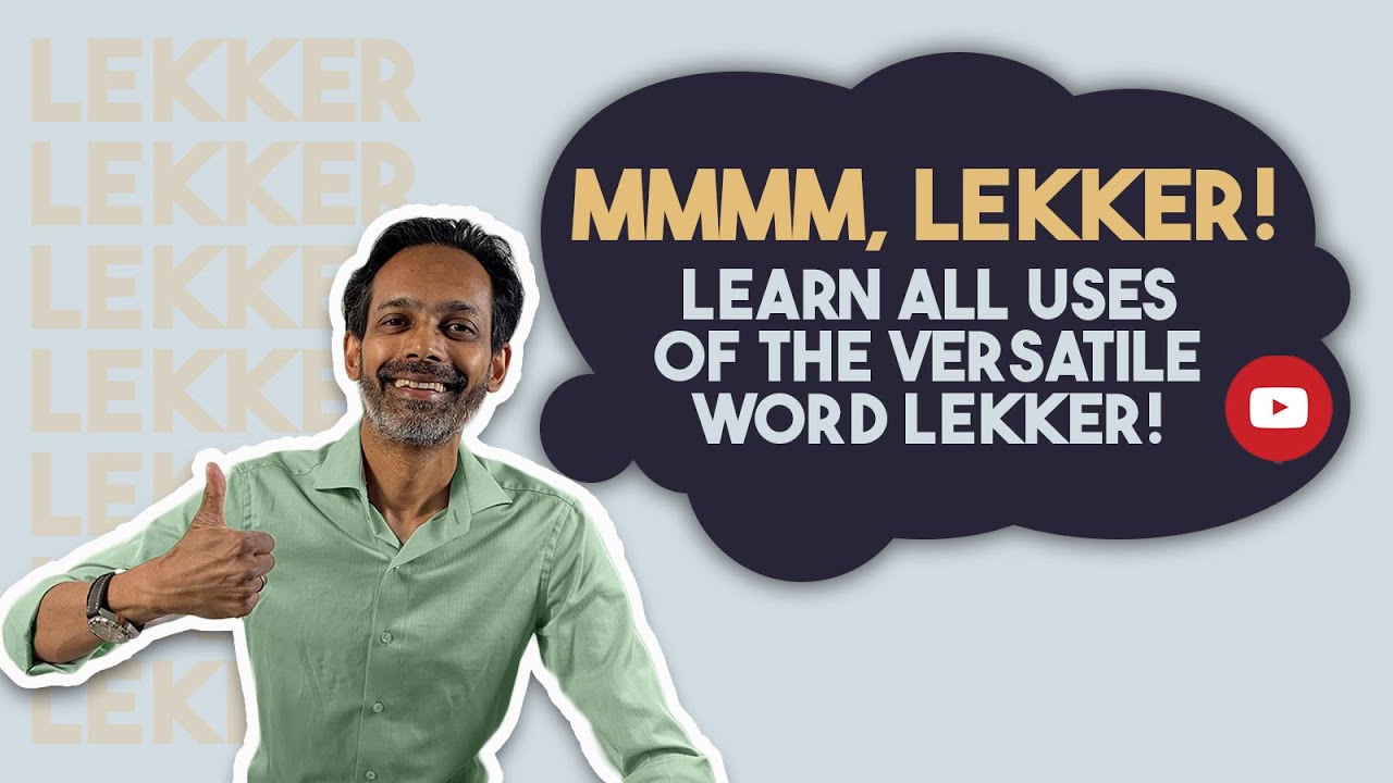 Lekker! Learn when and how to use this versatile Dutch word - YouTube
