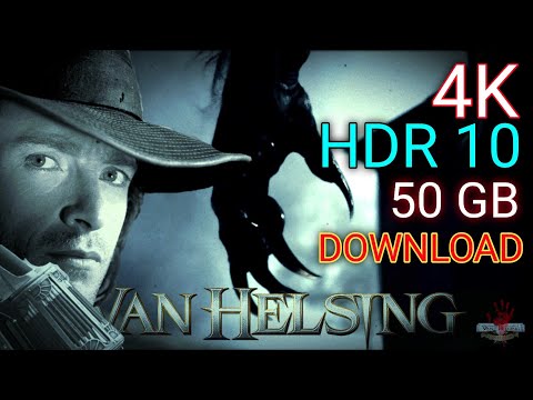 Van Helsing - Film 2004 Download (4K HDR 10) 👍 File Size 50 GB! Are You Ready For Founding?!