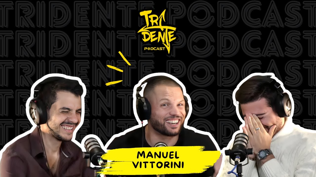#14 MANUEL VITTORINI: storie e retroscena a TRIDENTE PODCAST ⚽️7️⃣ ...