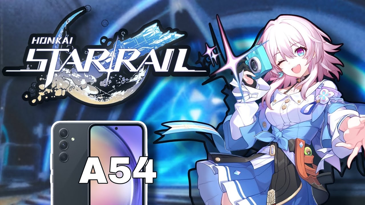 Honkai: Star Rail - Gráficos no Alto | Samsung Galaxy A54 - Teste de ...