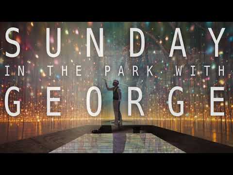 Sunday in the Park with George - Teaser 1 - YouTube