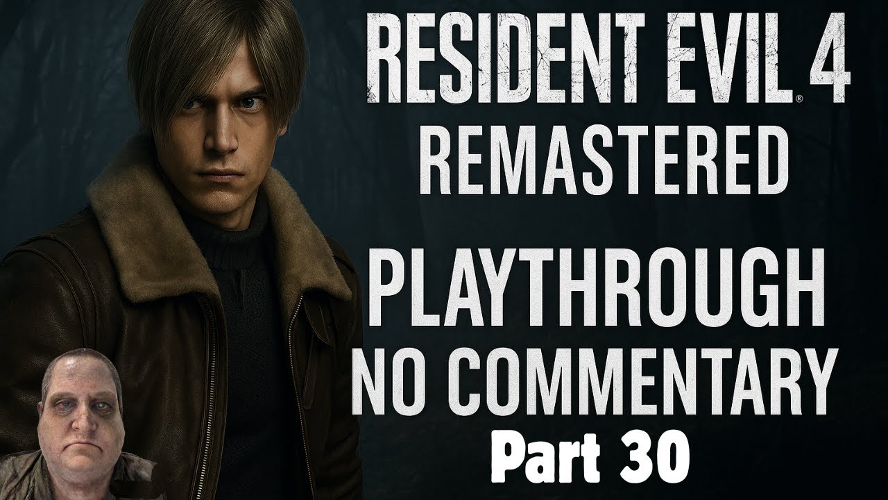 Resident Evil 4 Remastered (Remake) Play-through Part 30 - no ...