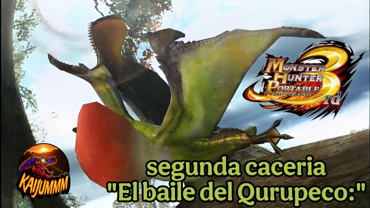 Misión urgente 2: El baile del Qurupeco 💚 Monster hunter portable 3rd ...