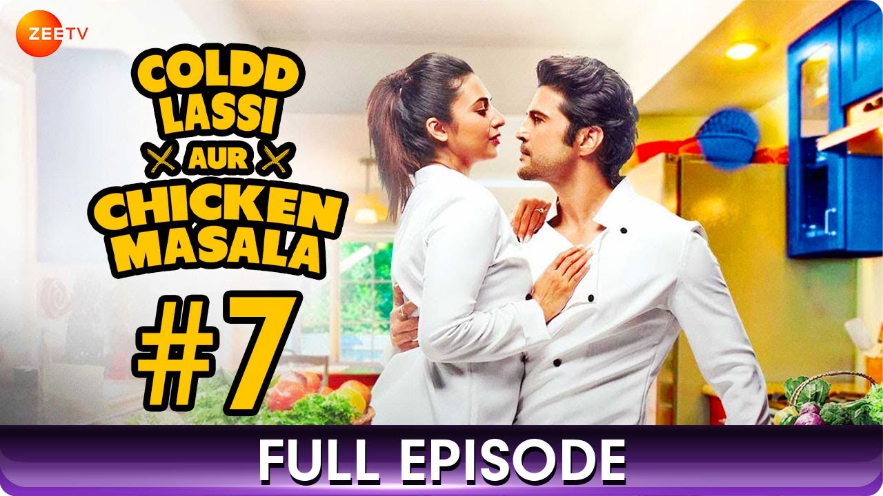 Coldd Lassi aur Chicken Masala - Ep 7 - Web Series - Divyanka Tripathi ...