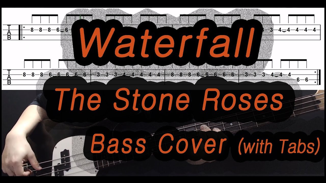 (Bassonly)The Stone Roses - Waterfall (Bass cover with tabs 164) - YouTube