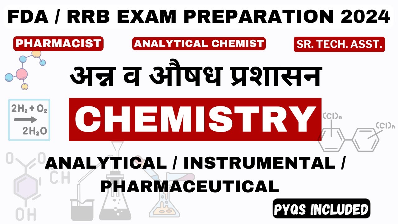 FDA EXAM PREPARATION / CHEMISTRY FOR FDA EXAM / ANALYTICAL CHEMISTRY ...