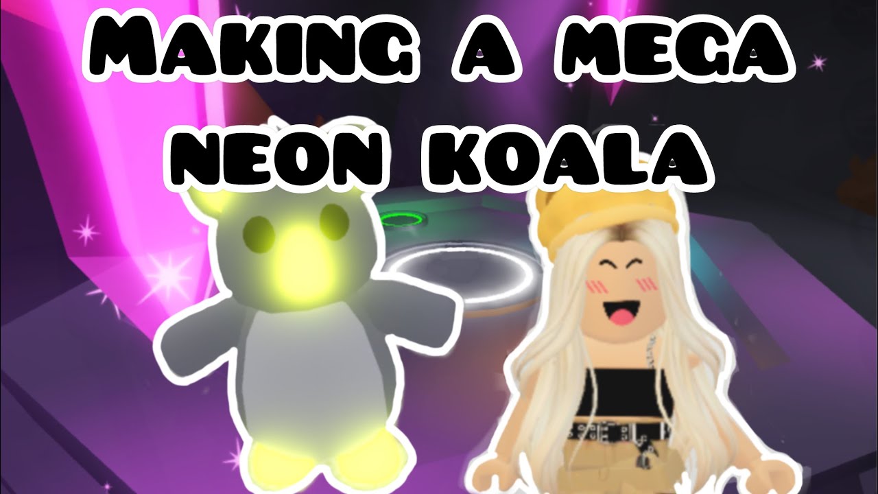 Making a mega neon koala | Adopt Me Roblox - YouTube