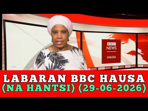 Bbc Hausa Labaran yau 2026