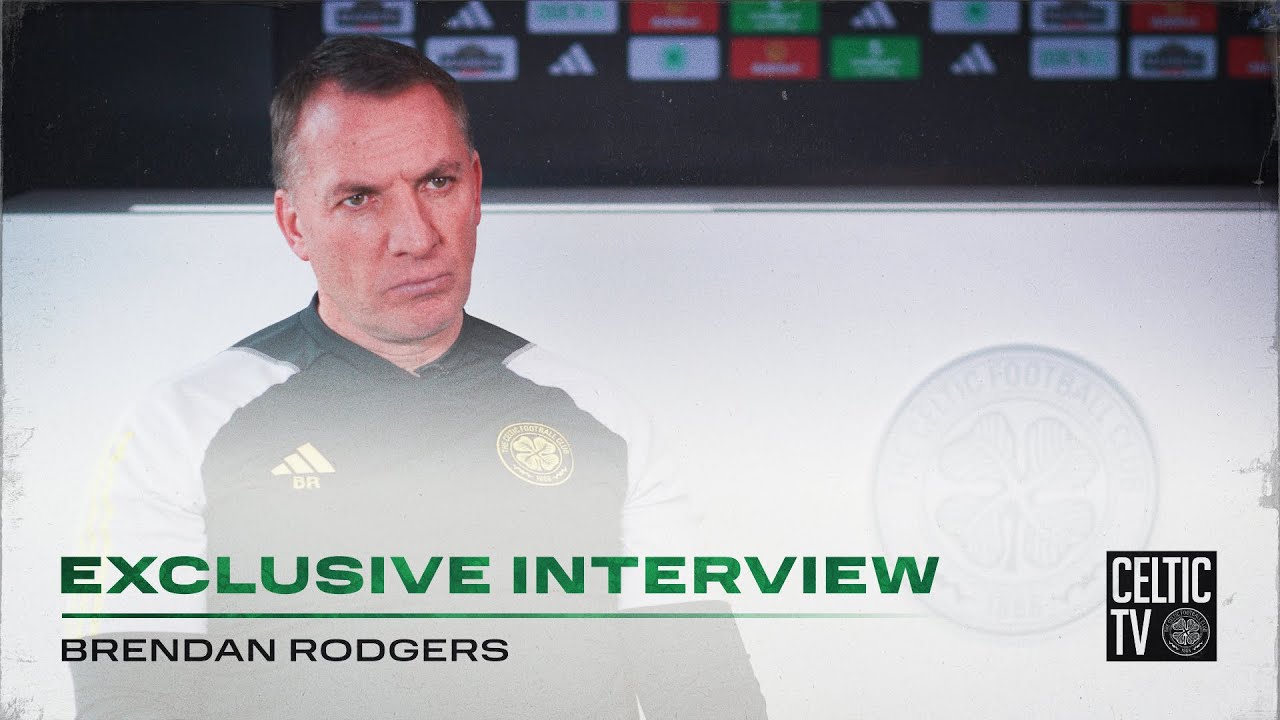 What’s on Celtic TV | Exclusive Interview with Brendan Rodgers (12/3/24 ...