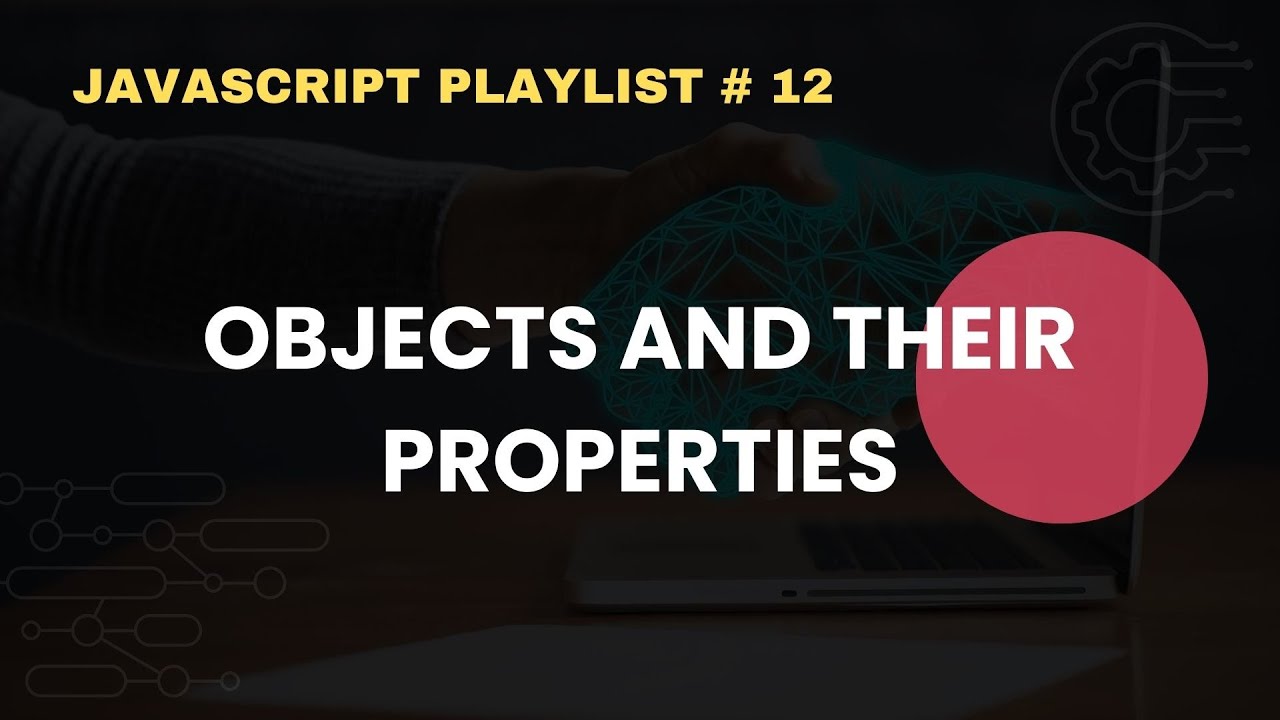 Objects in JavaScript | JavaScript Complete Course For Beginners # 12 - YouTube