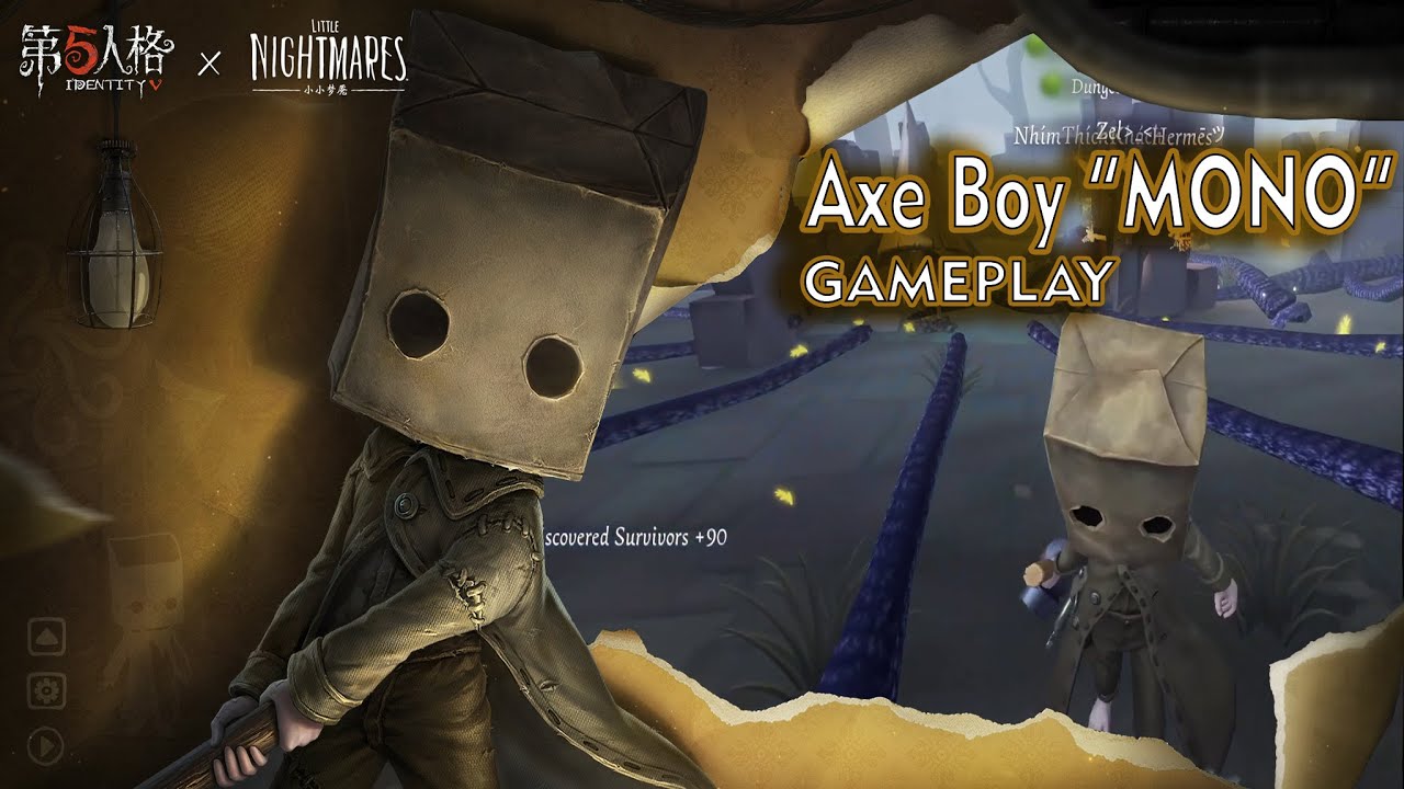 Axe Boy "Mono" Little Nightmares Gameplay - Identity v X Little ...