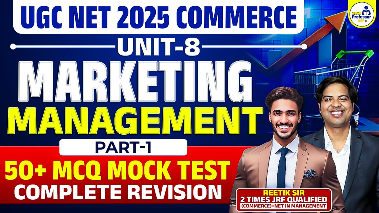 UGC NET COMMERCE 2025 | UNIT-8 Marketing Management | MCQ MOCK TEST ...