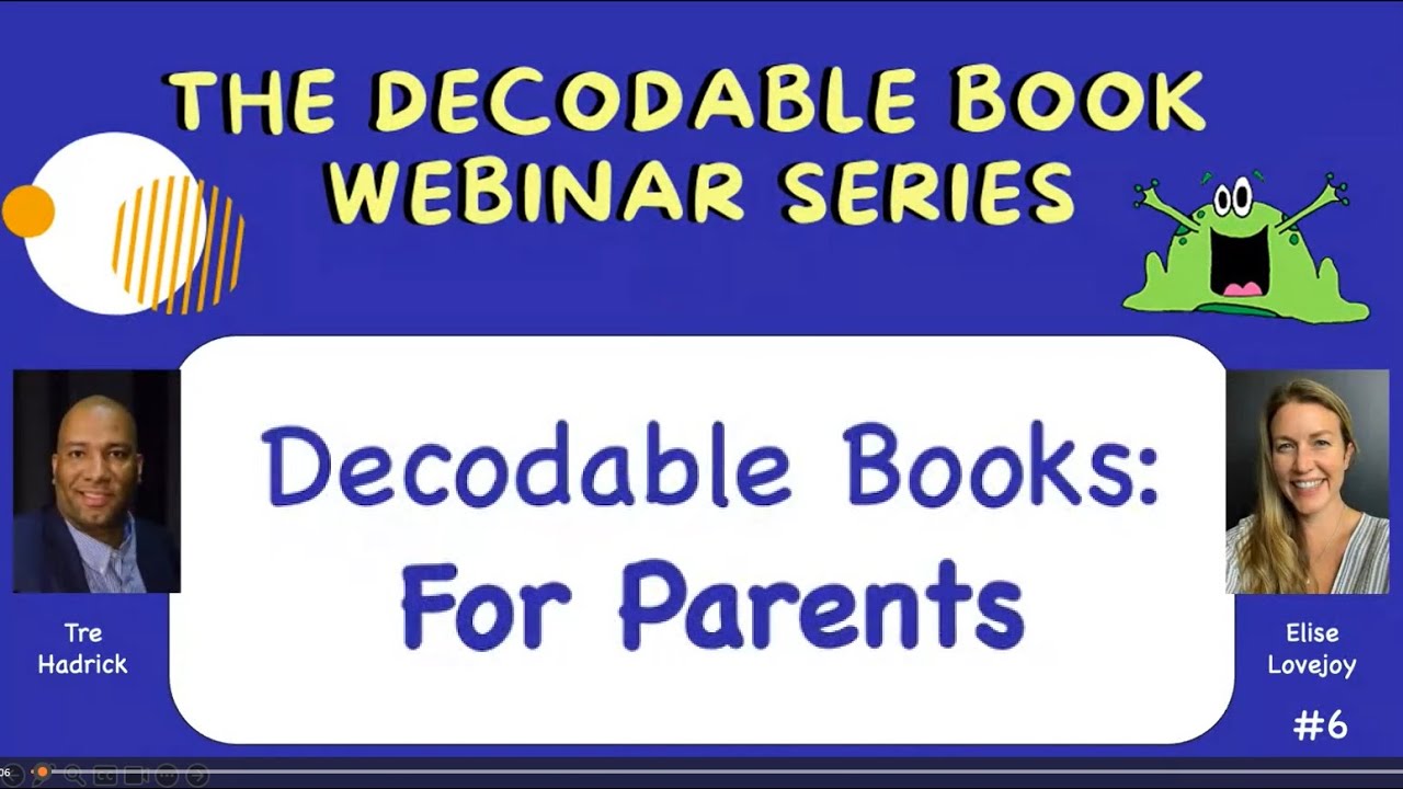 Decodable Books: For Parents - The Decodable Book Webinar Series - YouTube